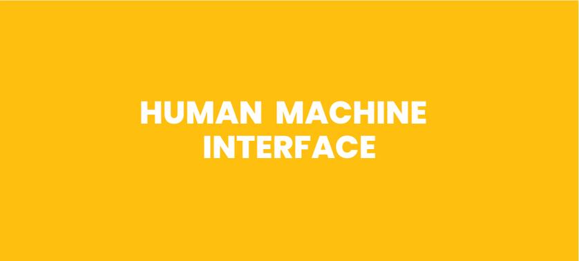 Human Machine Interface