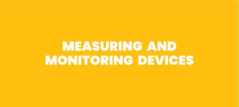 Measuring And Monitoring Devices